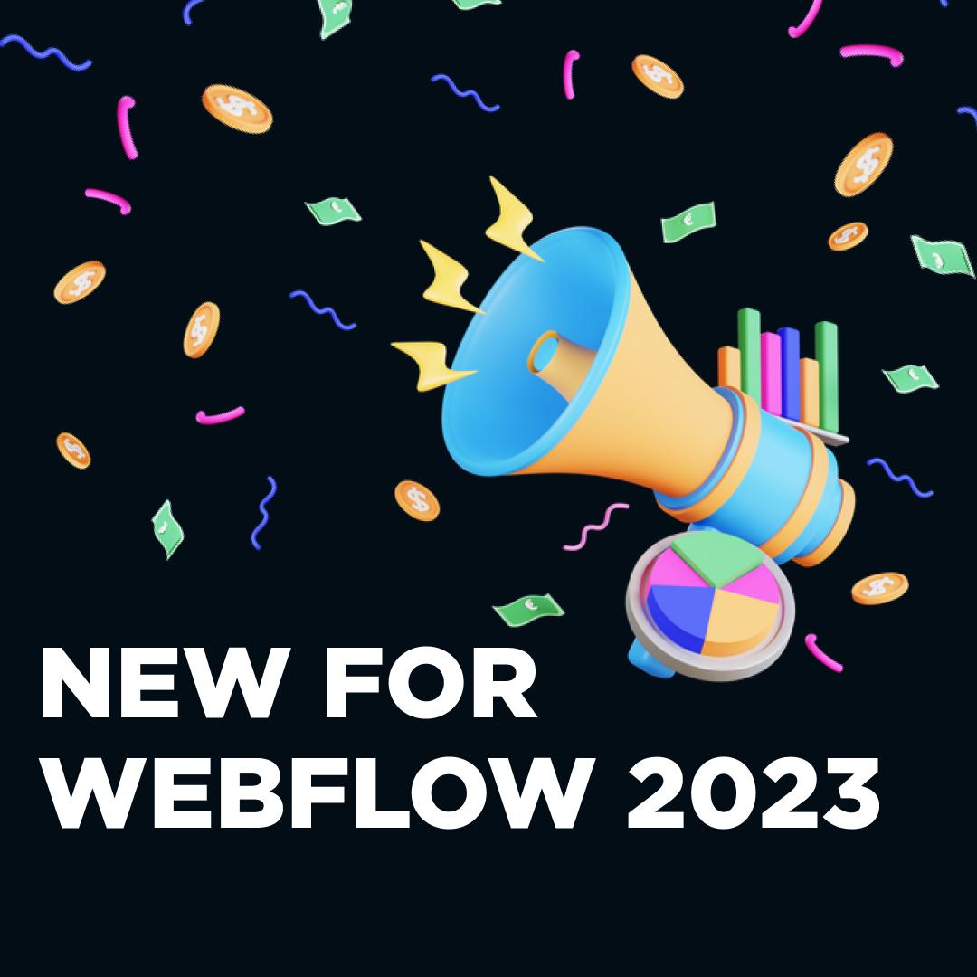 What's new for Webflow in 2023?